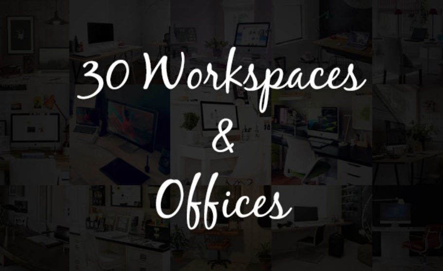 30 Inspiring Workspaces and Offices – Inspirational Pixels